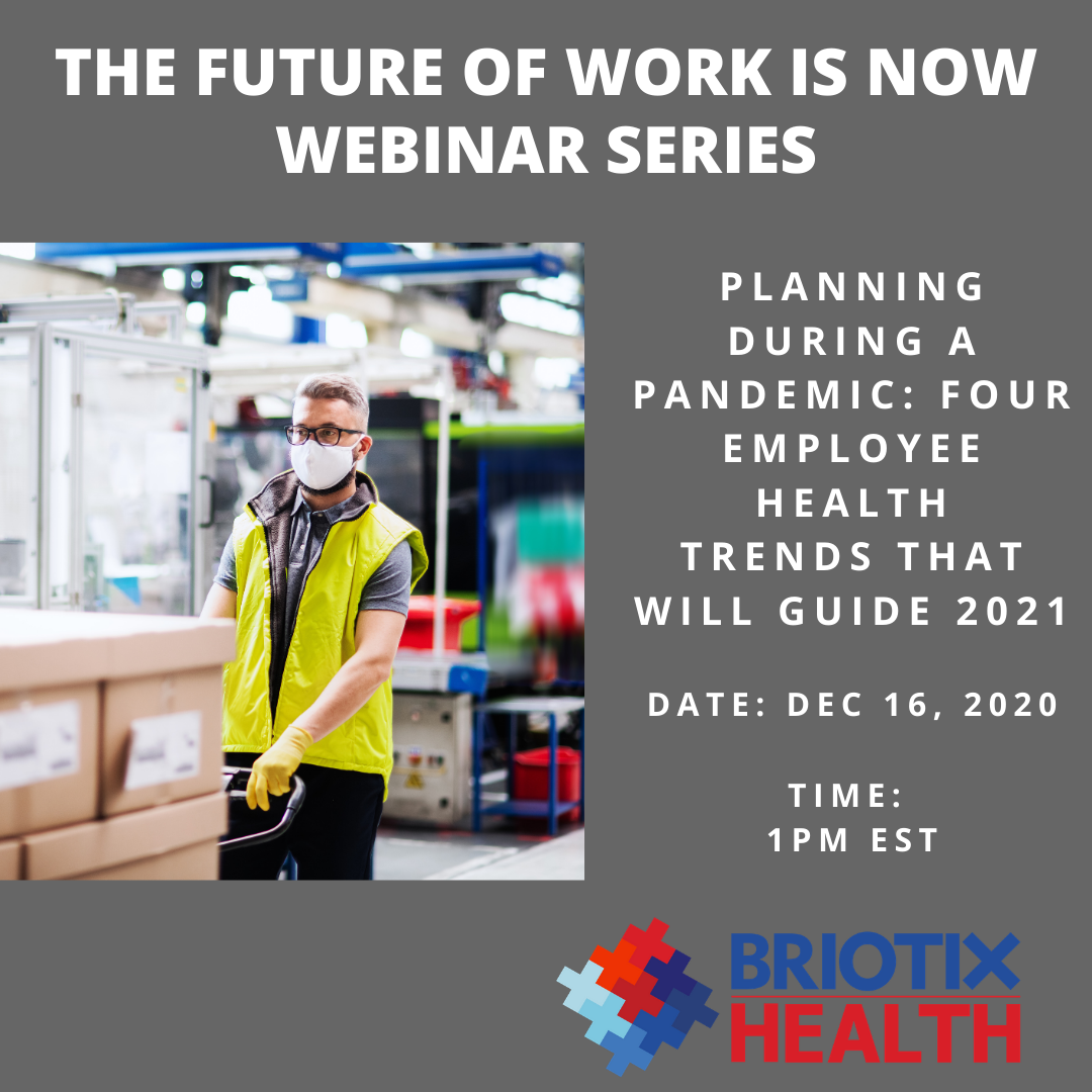 Planning During a Pandemic - Free Webinar on Worker Health Trends that ...