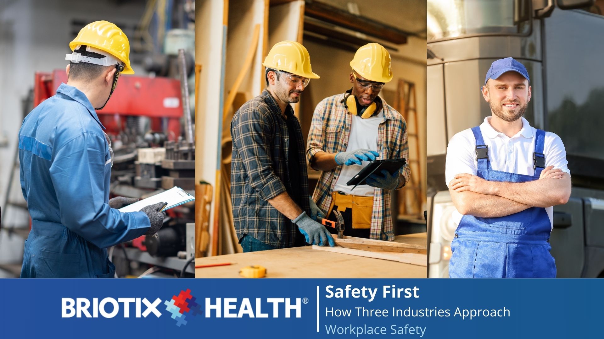 Safety First: How Three Industries Approach Workplace Safety