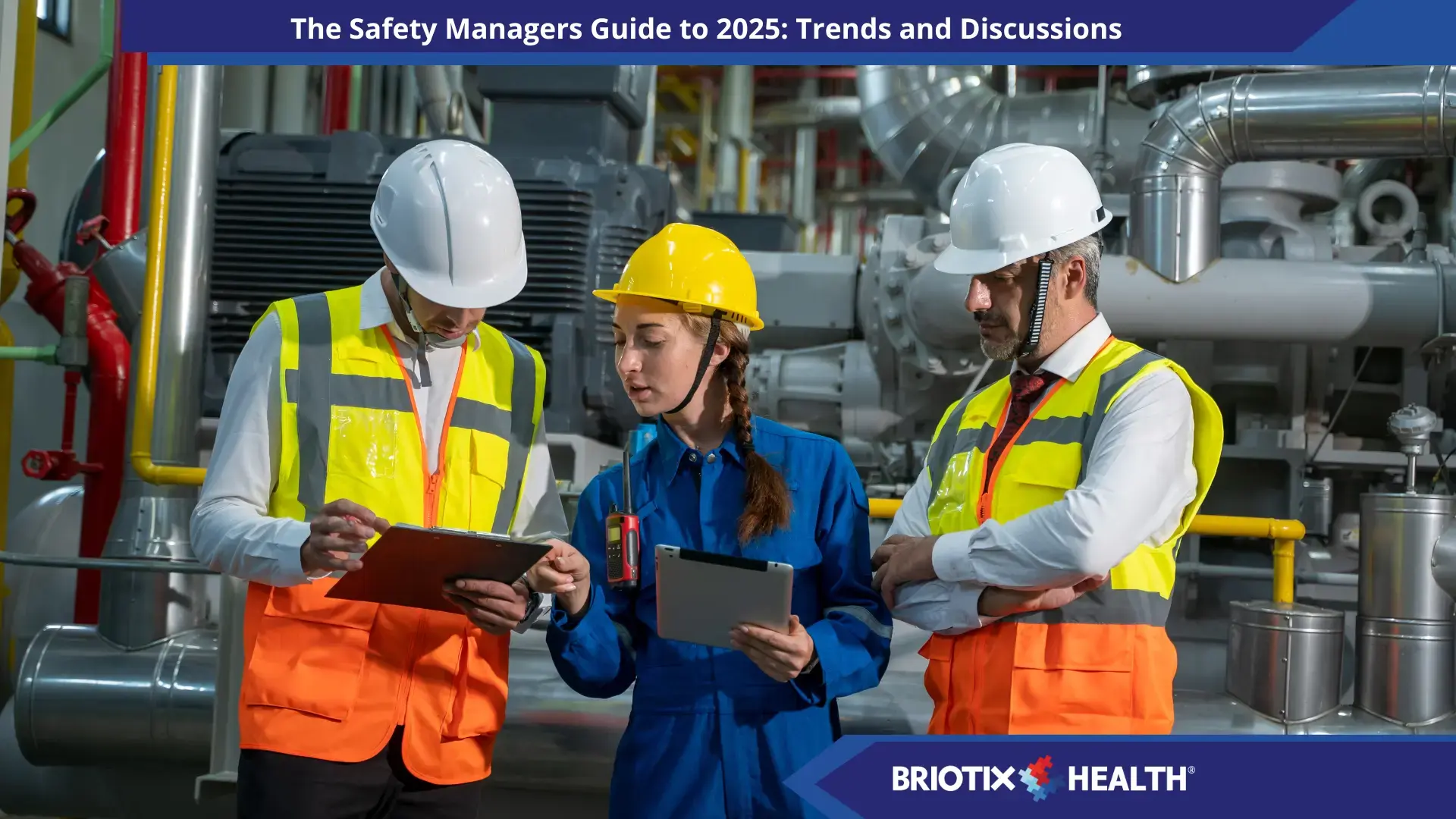 The Safety Managers Guide to 2025: Trends and Discussions