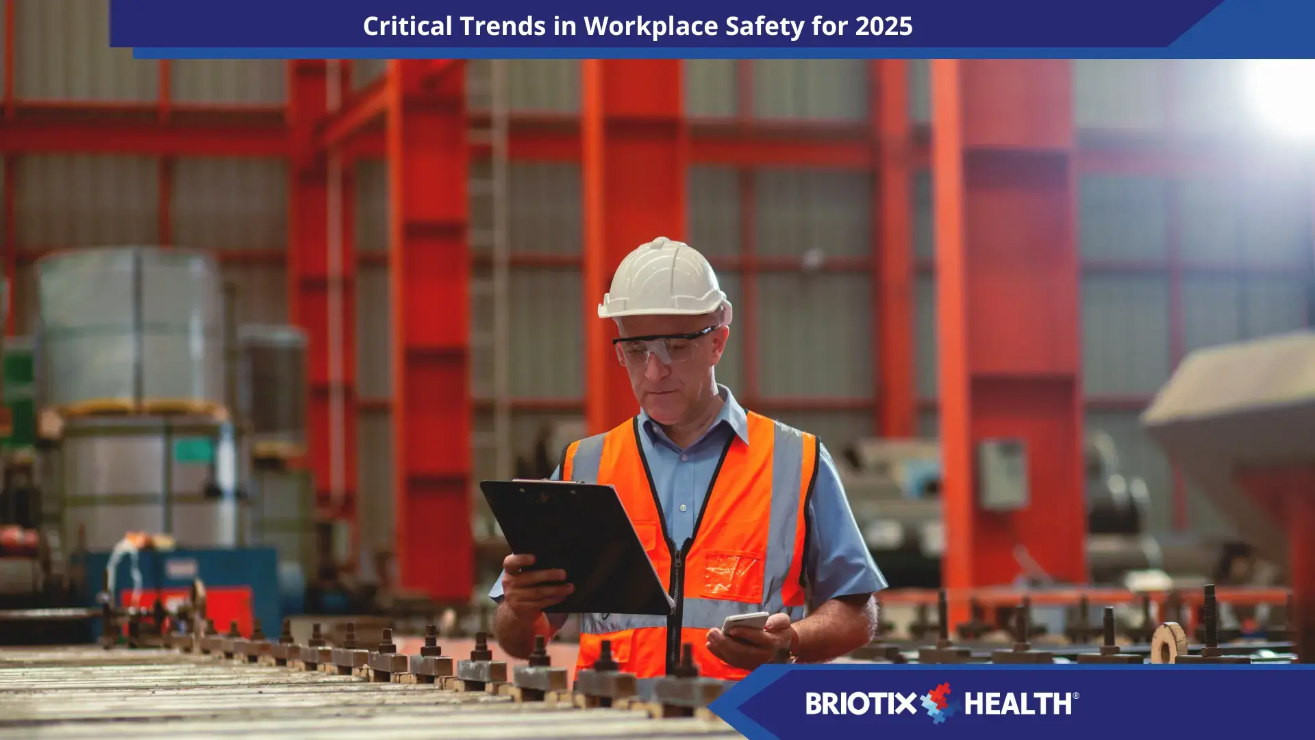 Critical Trends in Workplace Safety for 2025